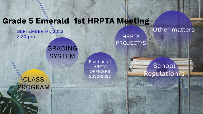 Grade 5 Emerald HRPTA Meeting by Evangelista Arvin on Prezi