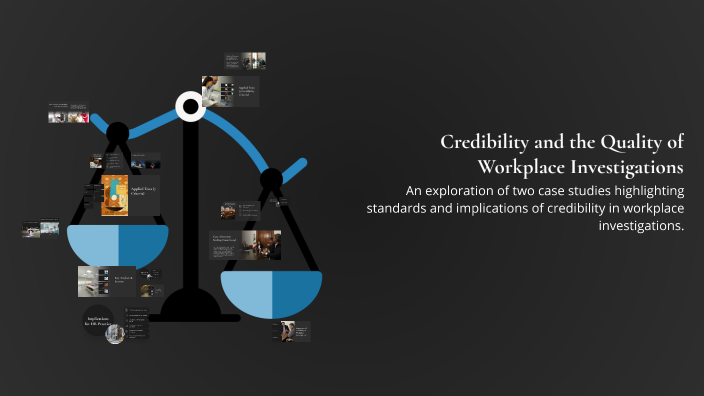 Credibility and the Quality of Workplace Investigations by Jordan de ...