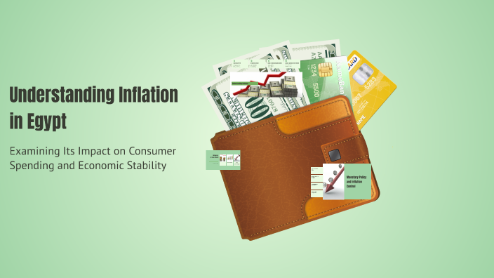 Understanding Inflation in Egypt by Omar Abdel Azeez on Prezi