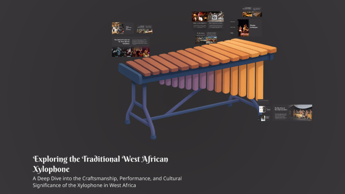 Exploring the Traditional West African Xylophone by Feza Wilondja on Prezi