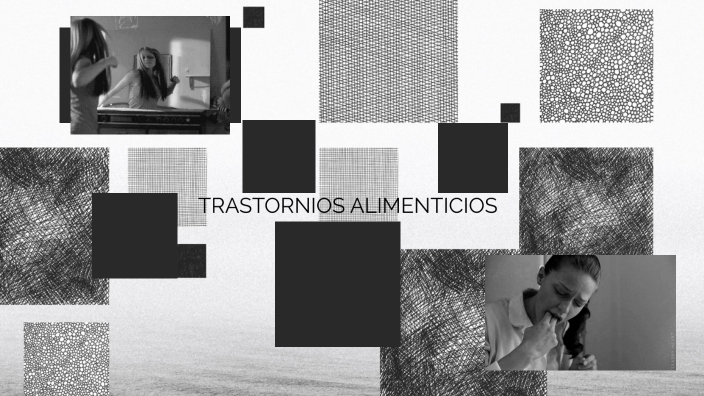 TRASTORNOS ALIMENTICIOS by Erika Segura Paredes on Prezi