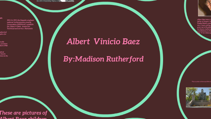 Albert Baez by madison rutherford on Prezi