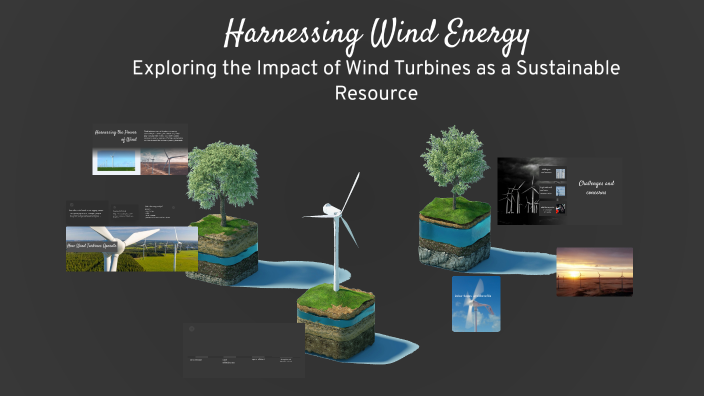 Harnessing Wind Energy by jere8521 jere8521 on Prezi