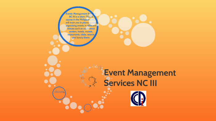 Event Management Services NC III by Nelly Turallo on Prezi
