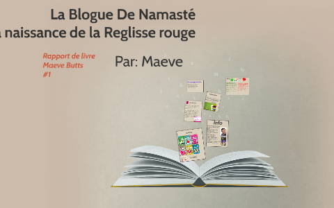 Rapport de Livre Francais by Maeve Butts on Prezi