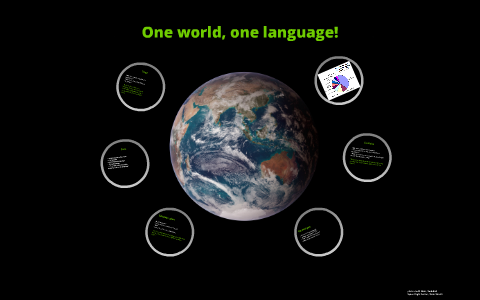 One world, one language! by Erik Ruhs on Prezi