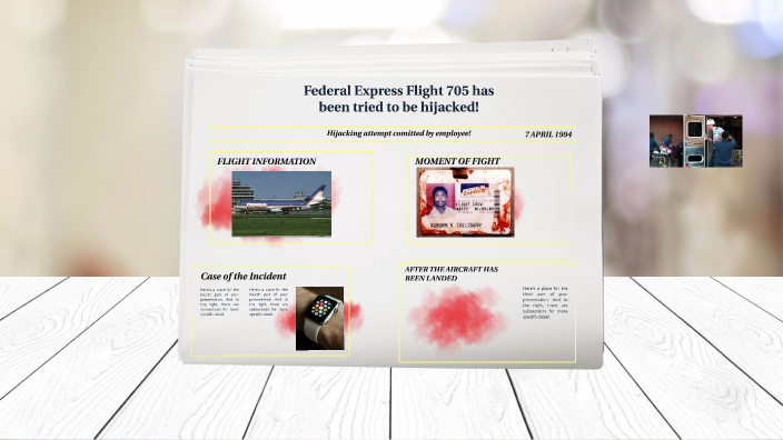 Federal Express Flight 705 by ONUR BARIŞ TURGUT on Prezi