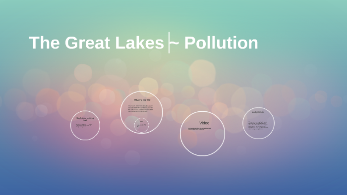 The Great Lakes~ Pollution by Megan Manley on Prezi