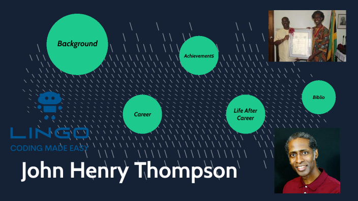 John Henry Thompson by Riley Donald on Prezi