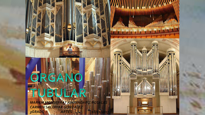 El órgano tubular by Carmen Saldívar on Prezi
