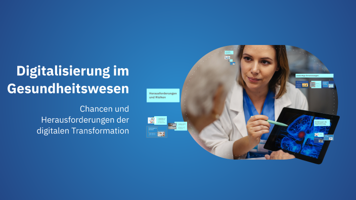 Digitalisierung im Gesundheitswesen by Alexandra Feil on Prezi