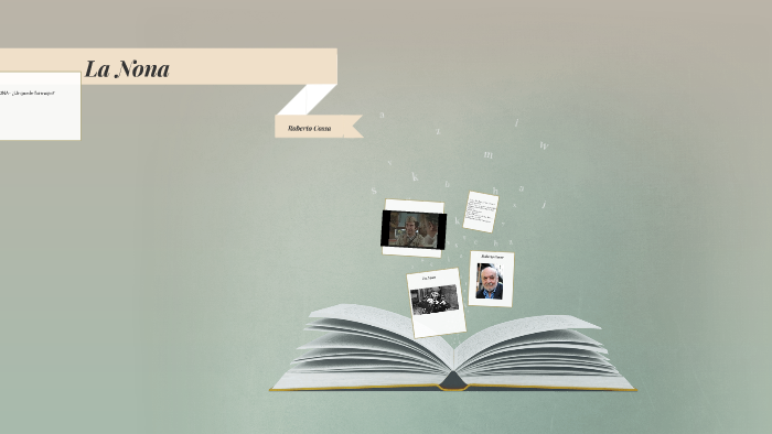 La Nona, de Roberto Cossa by Candela Puigdemasa on Prezi