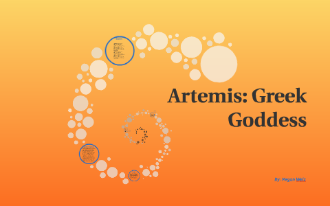 Artemis: Greek Goddess by Megan Welz on Prezi