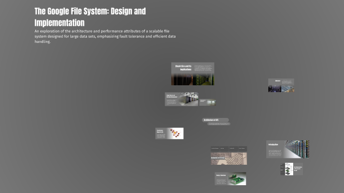 The Google File System: Design and Implementation by Varun Utukuri on Prezi