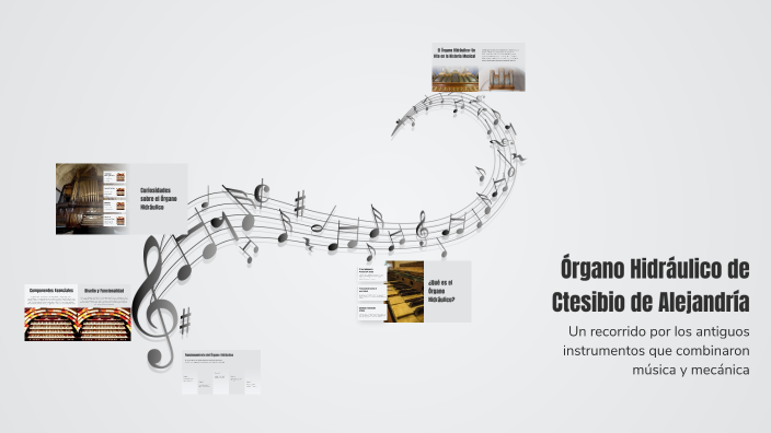Órgano Hidráulico de Ctesibio de Alejandría by Jose Andrés Orts on Prezi