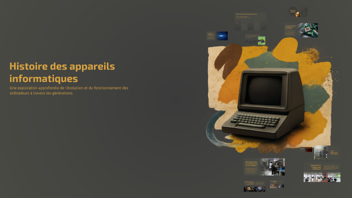 Histoire des appareils informatiques by Ibrahima Soumah on Prezi