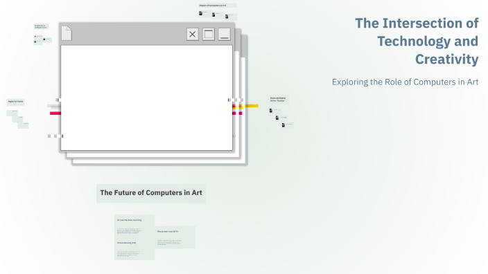 The Intersection of Technology and Creativity by BIM on Prezi
