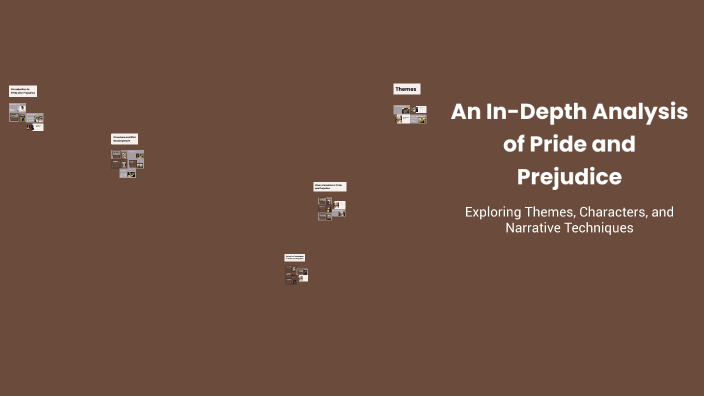 An In-Depth Analysis of Pride and Prejudice by emily on Prezi