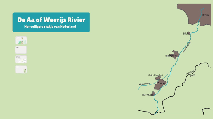 RO Water Management: The Aa of Weerijs River by Anouk Heijnen on Prezi