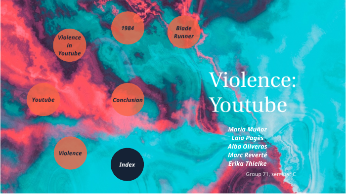 Violence: Youtube by Marc Reverté Royo on Prezi