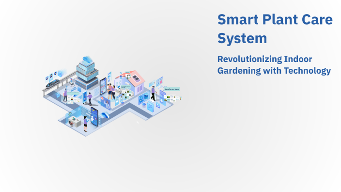 Smart Plant Care System by Gamage Vibhathi on Prezi