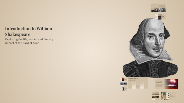 Introduction to William Shakespeare by Myla Kelley on Prezi