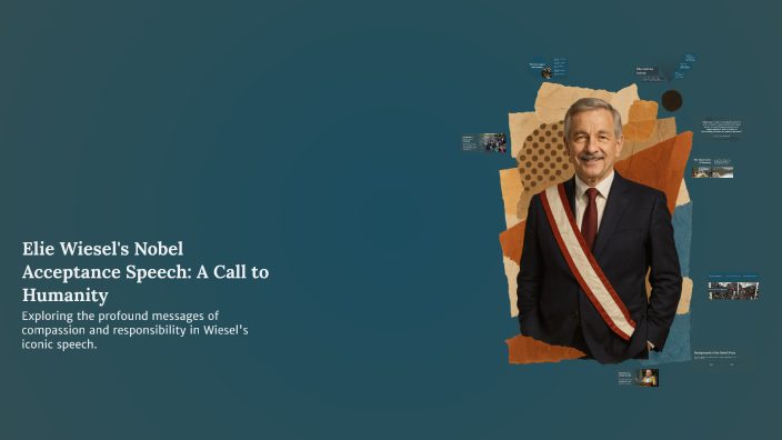 Elie Wiesel's Nobel Acceptance Speech: A Call to Humanity by Judy Evans ...