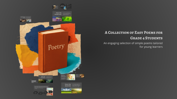 A Collection of Easy Poems for Grade 4 Students by Grade 4 PYP on Prezi