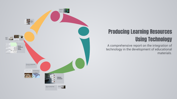 Producing Learning Resources Using Technology by Nasrula on Prezi