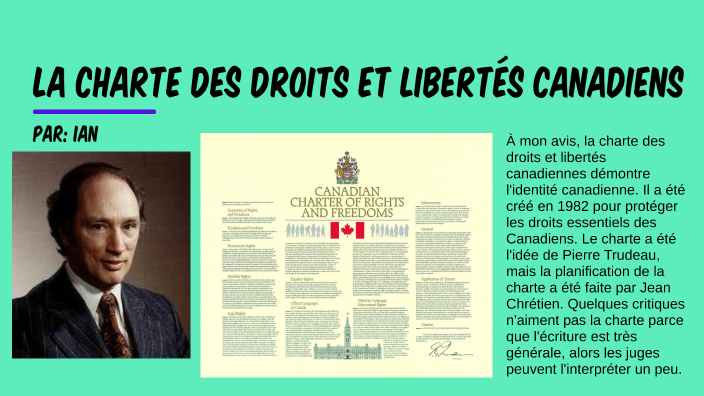 La Charte des Droits et Libertés Canadiens by Ian Pieniazek on Prezi