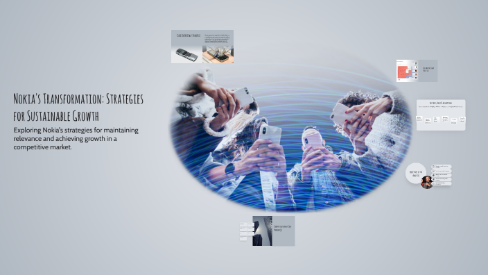 Nokia's Transformation: Strategies for Sustainable Growth by vvgghu ...