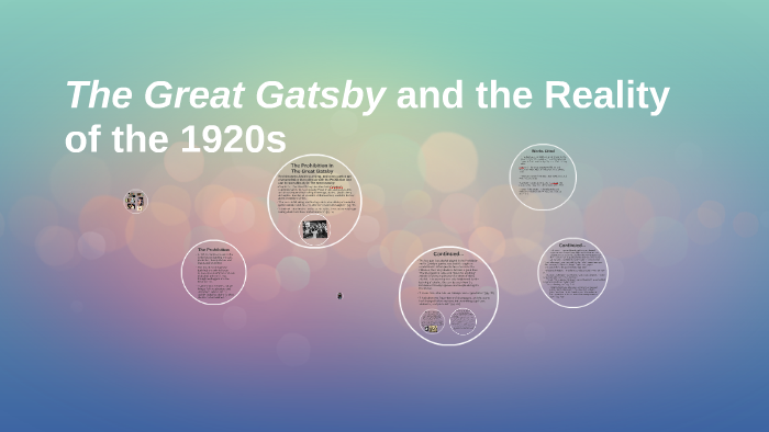 The Great Gatsby and the Reality of the 1920s by Amanda Hausmann