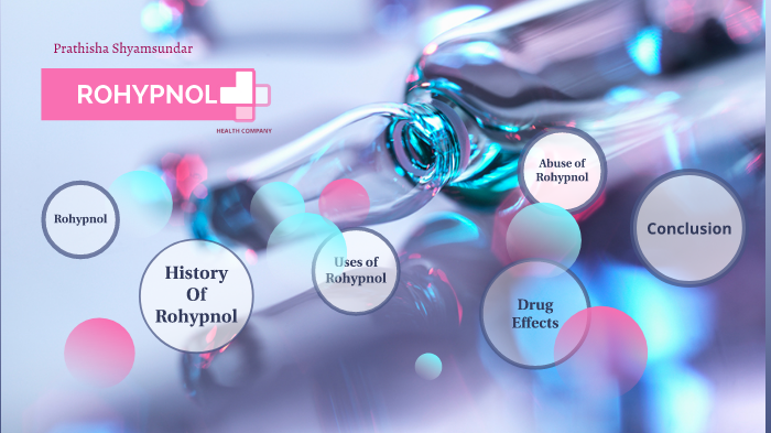 Rohypnol and its Effects by prathisha s on Prezi