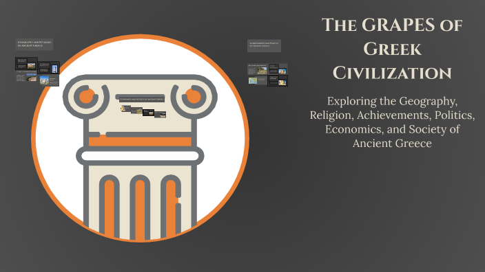 The GRAPES of Greek Civilization by Randy Bayas on Prezi