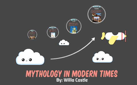 Mythology in modern times by Willa Castle on Prezi