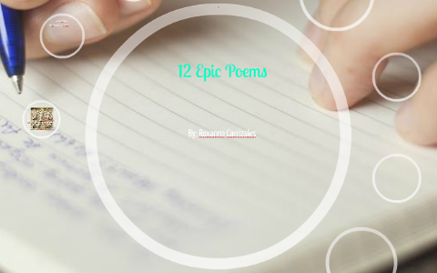12 Epic Poems by Roxanna Carrizales on Prezi