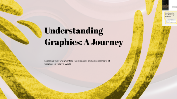 Understanding Graphics: A Journey by Alla Janardhan on Prezi