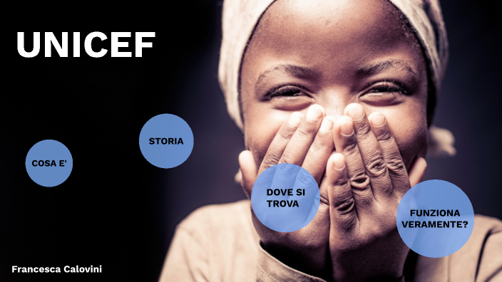 UNICEF by francesca calovini on Prezi