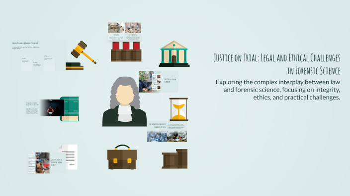Justice on Trial: Legal and Ethical Challenges in Forensic Science by ...
