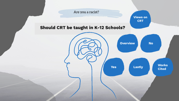 CRT IN PUBLIC SCHOOLS by Elliott Walker on Prezi
