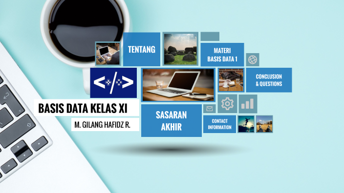 BASIS DATA KELAS 11 by MUHAMMAD GILANG HAFIDZ RISTYARKO on Prezi