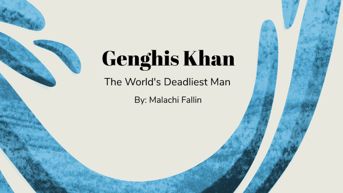 Genghis Khan - AP World Final Project by Malachi Fallin on Prezi