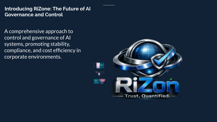 Introducing RiZone: The Future of AI Governance and Control by kim ...