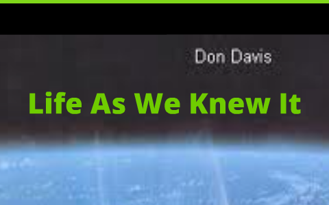 Life As We Knew It by Rodney Ivey, Jr. on Prezi