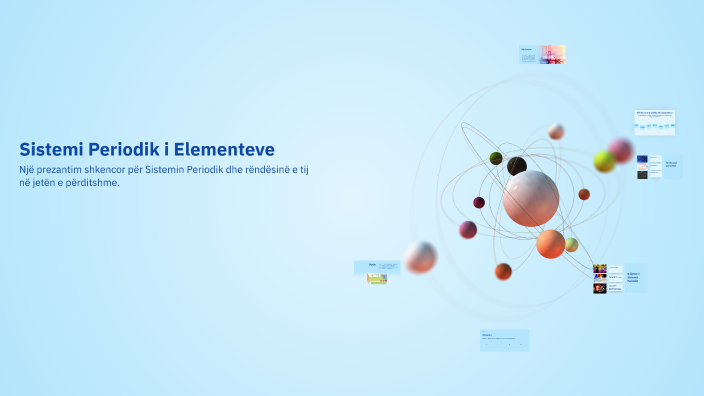 Sistemi Periodik i Elementeve by Jorin Shehaj on Prezi