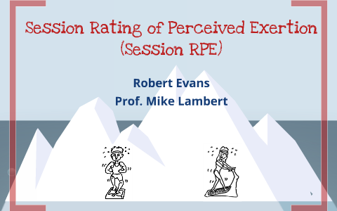 Session RPE by Robert Evans on Prezi