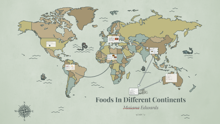 Foods In Different Continents by Maiana Edwards on Prezi
