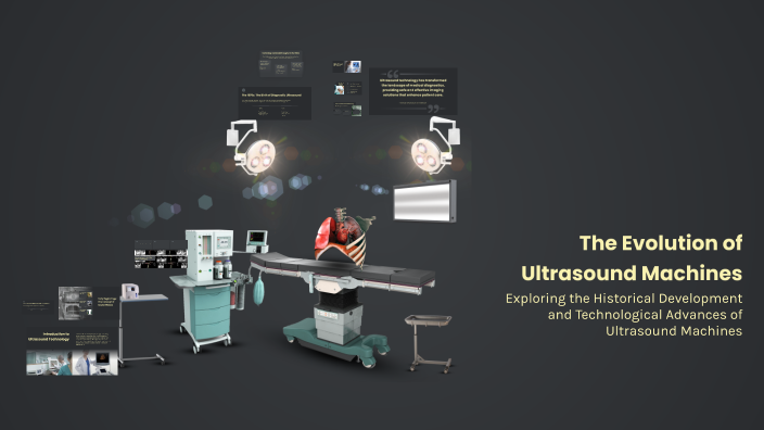 The Evolution of Ultrasound Machines by Alyssia Tanakeyowma on Prezi