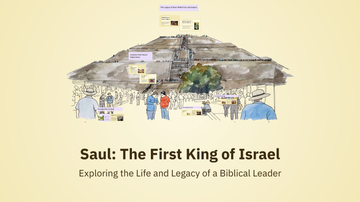 Saul: The First King of Israel by Rowan Parliament on Prezi