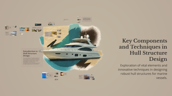 Key Components and Techniques in Hull Structure Design by Chris Login ...